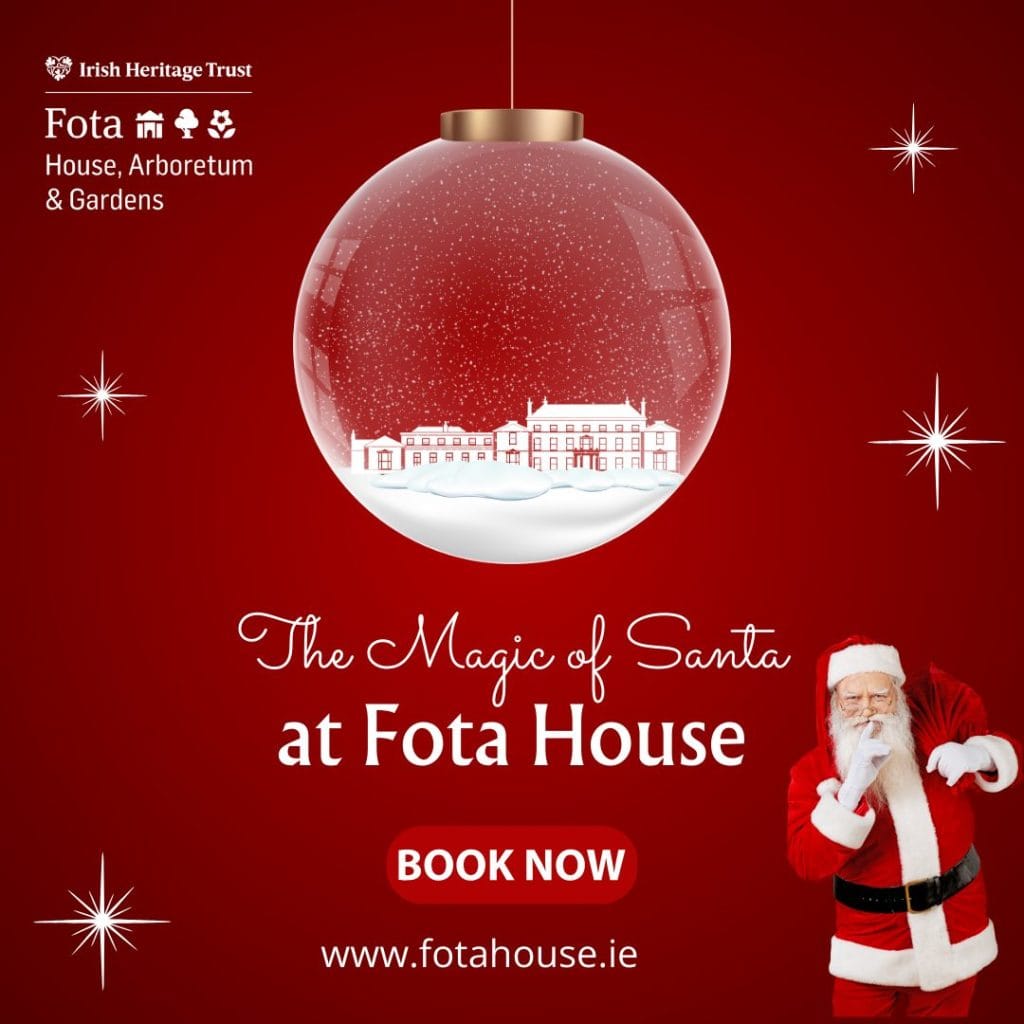 The Magic of Santa at Fota House - Fota House